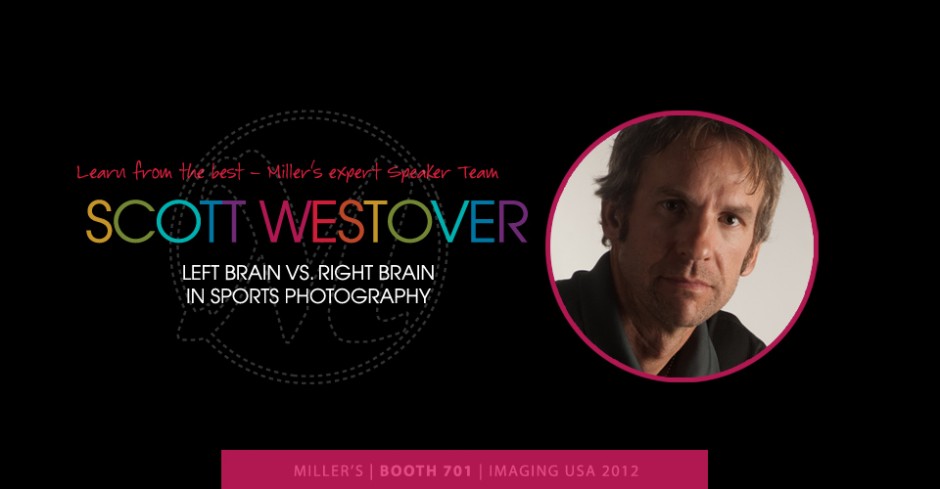 Meet Scott Westover « Blog :: Miller's Professional Imaging