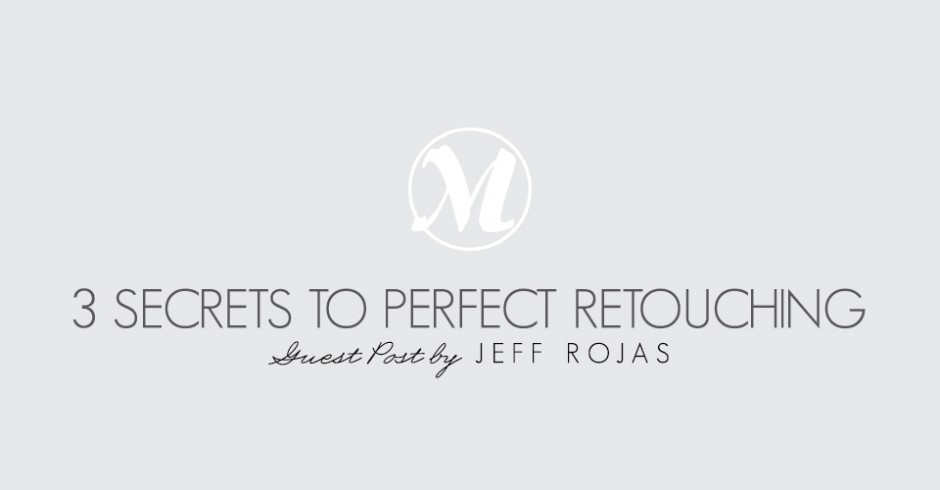 3 Secrets to Retouching « Blog :: Miller's Professional Imaging